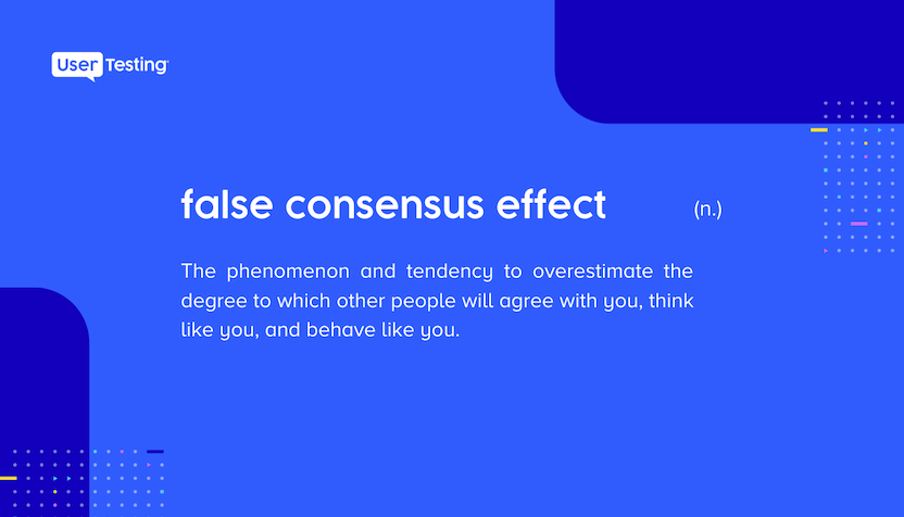 The False Consensus Effect: Cognitive Psychology for UX
